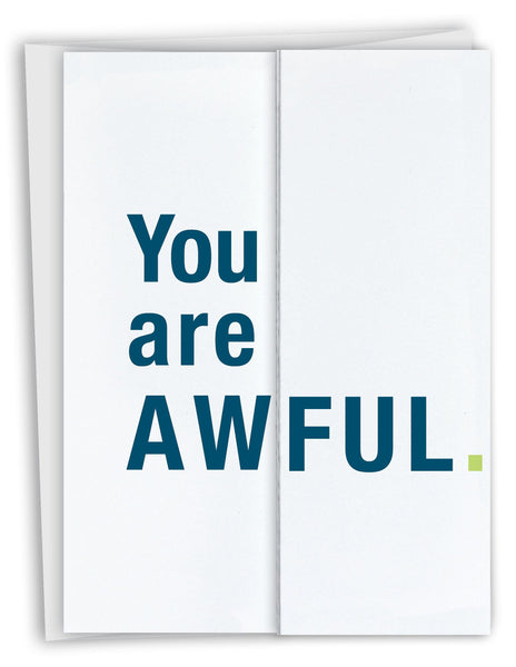 You Are Awful Fold Out Card – Crafty Wonderland